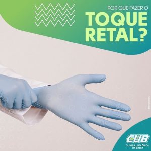 Por que fazer o toque retal? – CUB – Clínica Urológica da Bahia ...