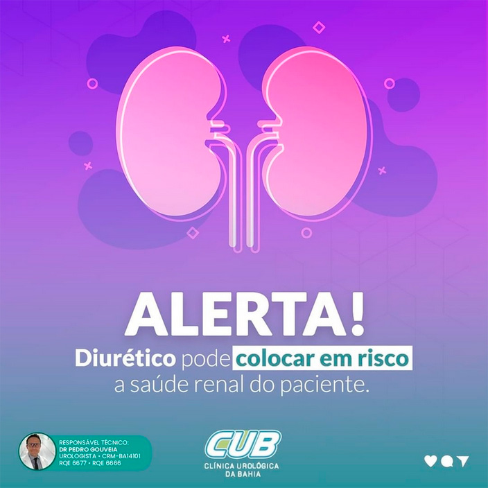 Diurético pode colocar em risco a saúde renal do paciente - CUB ...